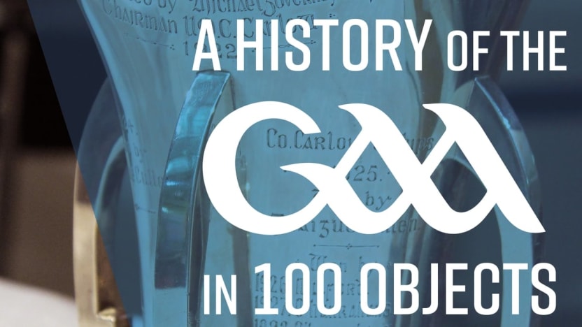 A history of the GAA in 100 objects
